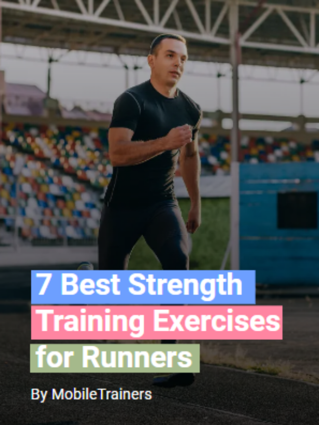 7 Best Strength Training Exercises for Runners